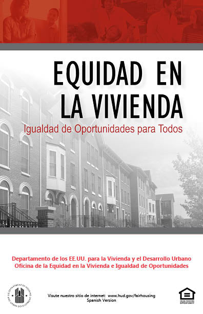 HUD-1686-SPANISH - Fair Housing - Equal Opportunity for All – Housing-Forms